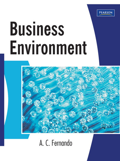 3. Business and its Environment - Business Environment [Book]
