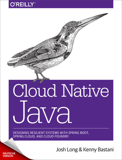 1. Die Cloud Native Anwendung - Cloud Native Java [Book]