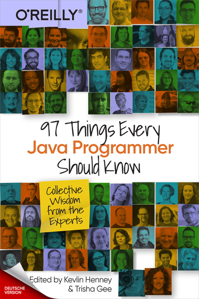 97 Dinge, die jeder Java-Programmierer wissen sollte [Book]