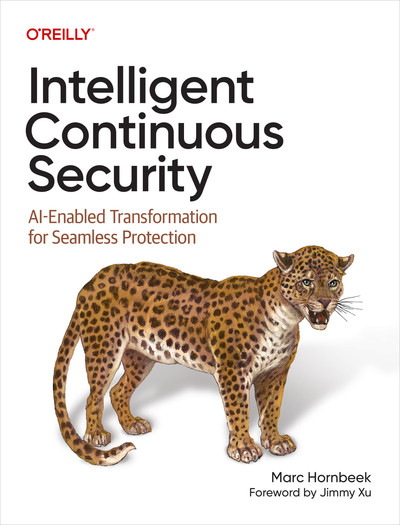 10. The Future of Intelligent Continuous Security - Intelligent Continuous Security [Book]