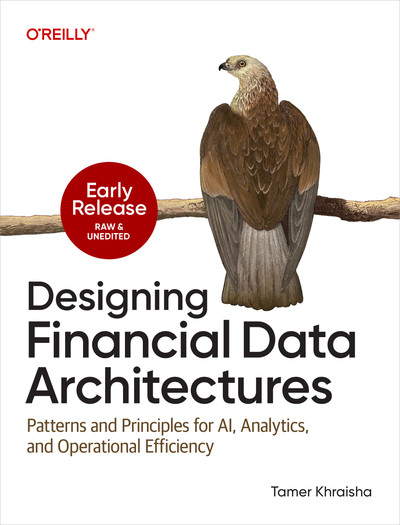 Designing Financial Data Architectures [Book]