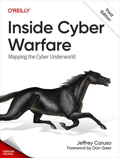 Inside Cyber Warfare, 3a edizione [Book]