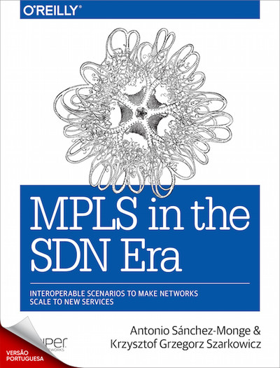 4. Multicast na Internet sobre MPLS - MPLS na era SDN [Book]