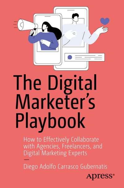 The Digital Marketer's Playbook: How to Effectively Collaborate with ...