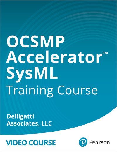 OCSMP Accelerator™ SysML Training Course [Video]
