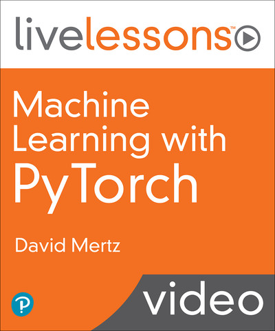 Machine Learning with PyTorch [Video]
