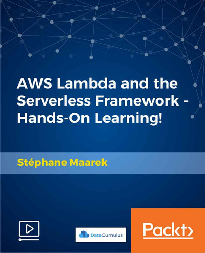 Deploying our First Function - AWS Lambda and the Serverless Framework - Hands-On Learning! [Video]