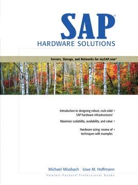 SAP Hardware Solutions: Servers, Storage, and Networks for mySAP.com [Book]