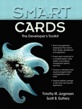 4. Smart Card Applications - Smart Cards: The Developer's Toolkit [Book]