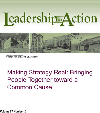 Making Strategy Real: Bringing People Together Toward a Common Cause ...