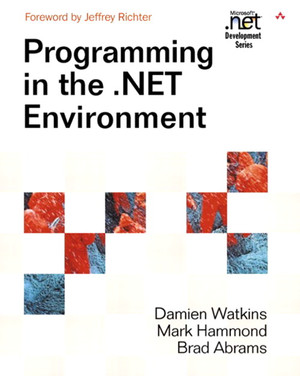 The Evolution of the Programming Model - Essential .NET, Volume 1: The ...