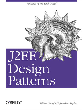 J2EE Design Patterns - J2EE Design Patterns [Book]