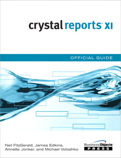 Crystal Reports XI: Official Guide[Book]
