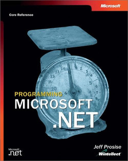 Programming Microsoft® .NET[Book]