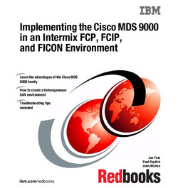 Implementing the Cisco MDS 9000 in an Intermix FCP, FCIP, and FICON ...