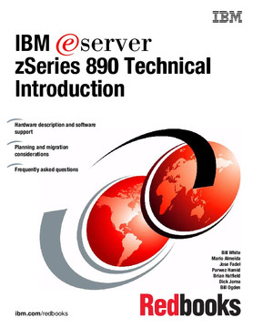 z890 highlights - IBM eServer zSeries 890 Technical Introduction [Book]