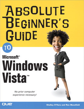 1. Getting Started with Windows Vista - Absolute Beginner’s Guide to ...