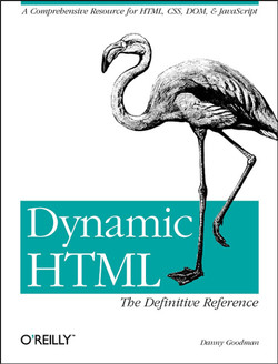 Dynamic HTML: The Definitive Reference[Book]