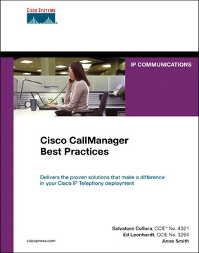 Cisco CallManager Best Practices [Book]