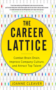 1 The Career Lattice: Sustainable Growth for Employees, Organizations ...