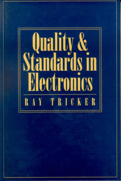Quality and Standards in Electronics[Book]