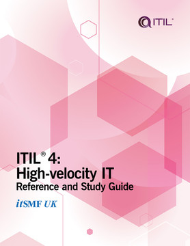 ITIL4 High-Velocity IT: Reference and Study Guide [Book]