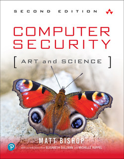Computer Security Art and Science, 2nd Edition[Book]