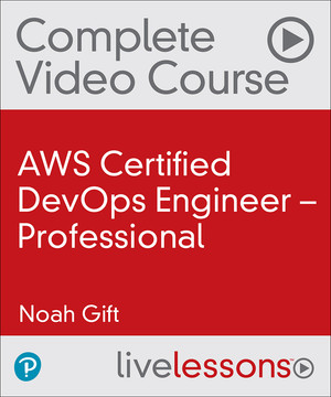 AWS Certified DevOps Engineer - Professional [Video]