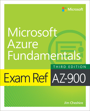 Microsoft Azure Fundamentals (AZ-900) Certification Course, 2nd Edition ...