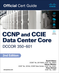 CCNP and CCIE Data Center Core DCCOR 350-601 Official Cert Guide, 2nd ...