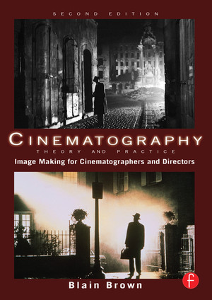 01 Writing with Motion - Cinematography: Theory and Practice, 4th ...