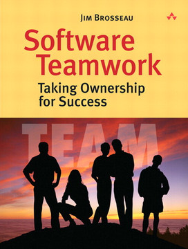Cover Page - Software Teamwork: Taking Ownership for Success [Book]