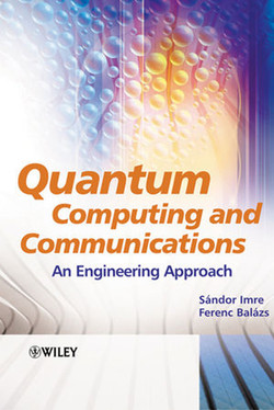 Quantum Computing and Communications: An Engineering Approach[Book]