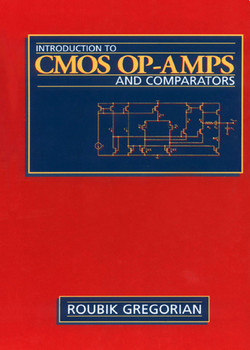 Introduction to CMOS OP-AMPs and Comparators[Book]