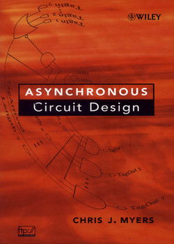 Asynchronous Circuit Design[Book]