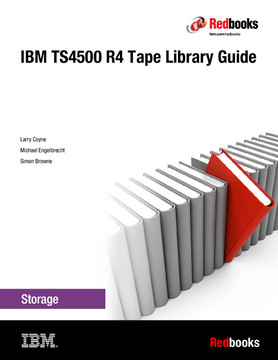 IBM TS4500 R4 Tape Library Guide [Book]