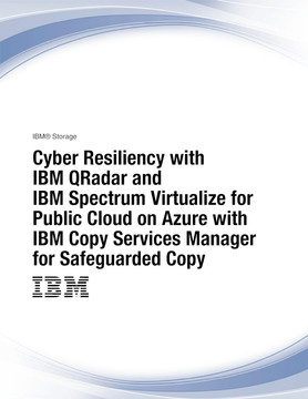 Notices - Cyber Resiliency with IBM QRadar and IBM Spectrum Virtualize ...