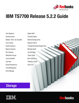 Part 1 Architecture and planning - IBM TS7700 Release 5.2.2 Guide [Book]