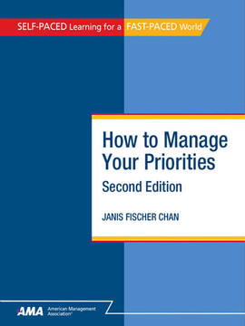 1 Why Learn to Manage Your Priorities? - How to Manage Your Priorities ...