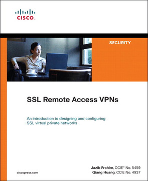 Chapter 1. Introduction to Remote Access VPN Technologies - SSL Remote ...