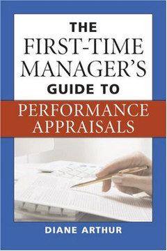 4. The Golden Rules of Performance Appraisals - The First-Time Manager ...