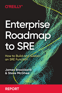 3. SRE Principles - Enterprise Roadmap to SRE [Book]