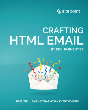 Crafting HTML Email: Beautiful Emails That Work Everywhere - Crafting ...