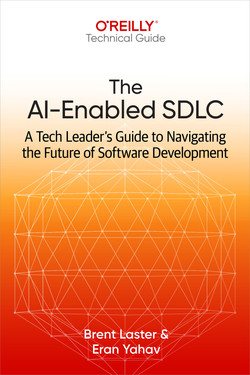 The AI-Enabled SDLC[Book]
