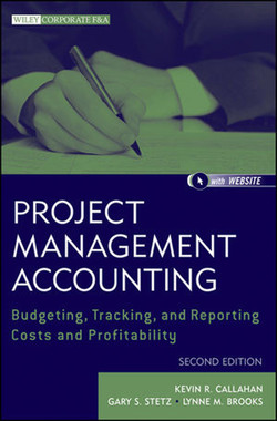 Project Management Accounting: Budgeting, Tracking, and Reporting Costs ...