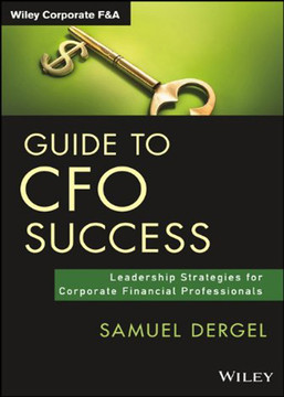 Chapter 1: Chief Financial Officer - Guide to CFO Success: Leadership ...