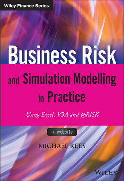 Business Risk and Simulation Modelling in Practice: Using Excel, VBA ...