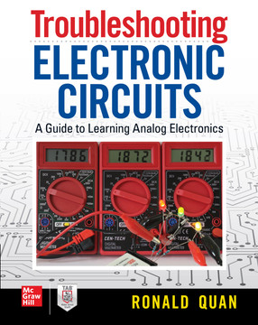 Troubleshooting Electronic Circuits: A Guide to Learning Analog ...