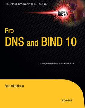 1. An Introduction to DNS - Pro DNS and BIND 10 [Book]