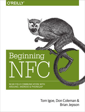 4. Introducing NDEF - Beginning NFC [Book]